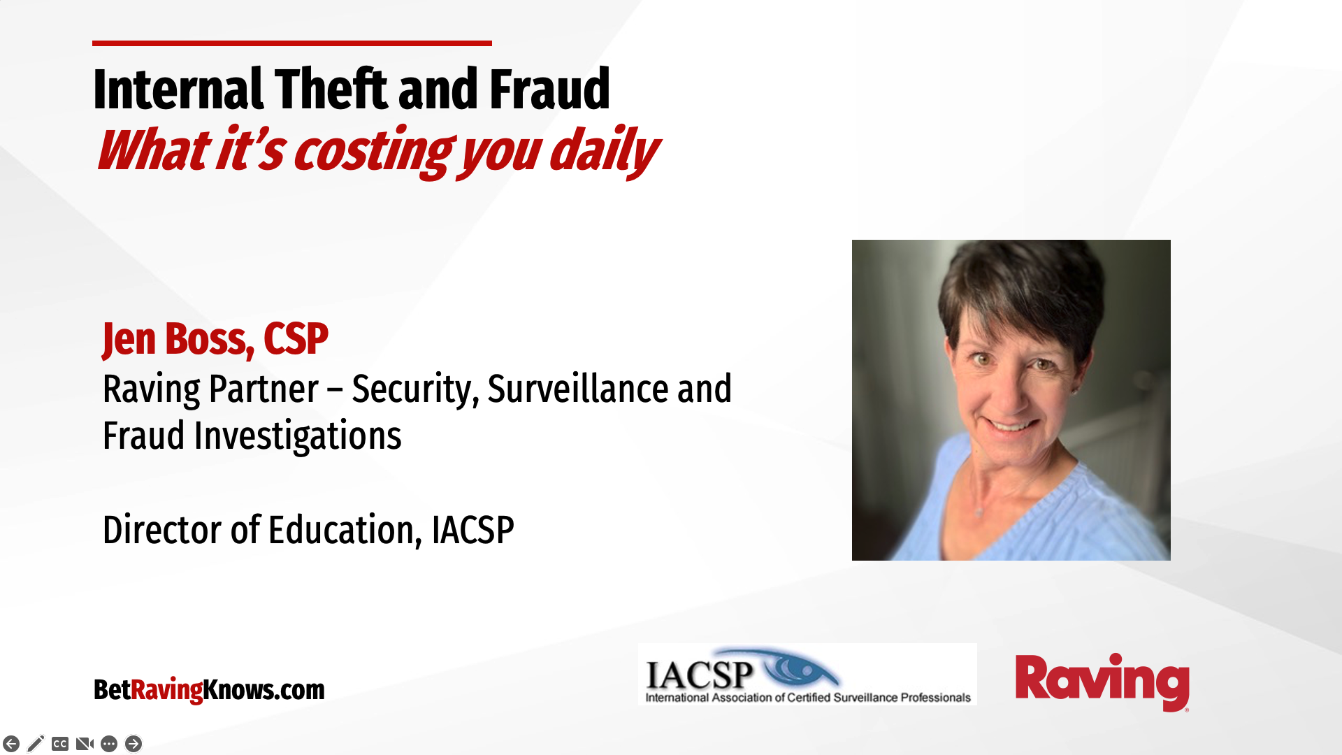 Raving Roundtable: Internal Theft and Fraud – What It's Costing You ...